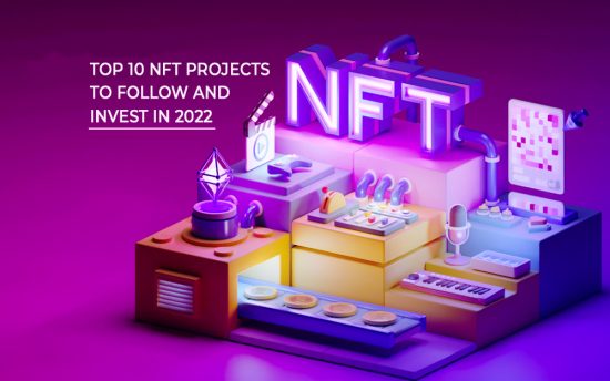 Top 10 NFT Projects To Follow And Invest In 2024