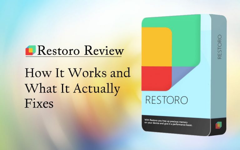 Restoro Review: How It Works and What It Actually Fixes